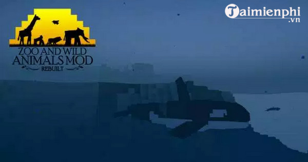 Zoo Wild Animals Mod -Bổ sung thêm 60 loài động vật vào Minecraft -tai